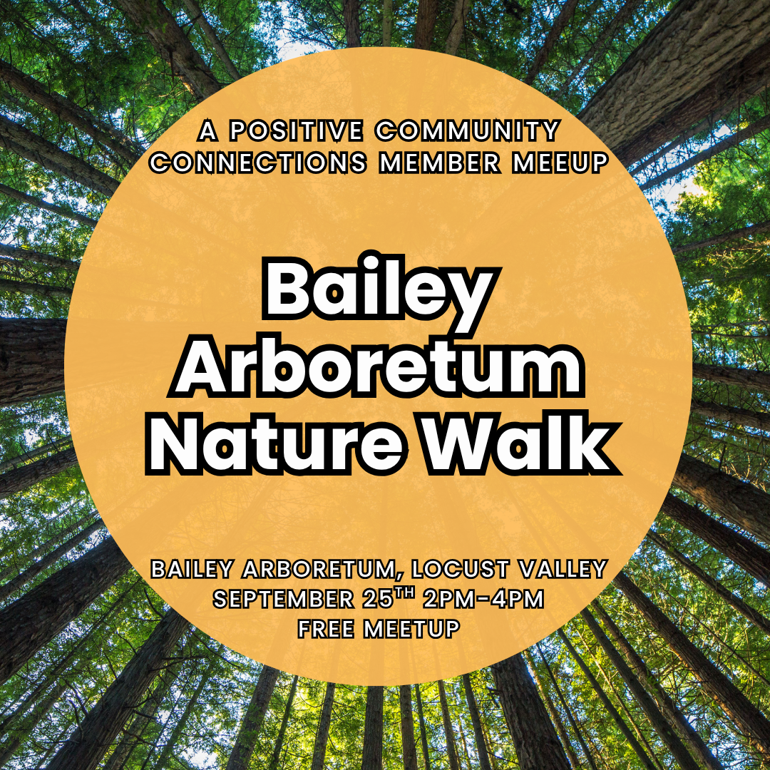 Bailey Arboretum Nature Walk | Positive Community Connections